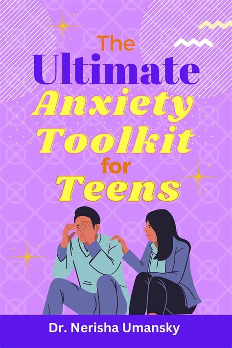 The Ultimate Anxiety Toolkit For Teens Essential And Practical Cbt And
