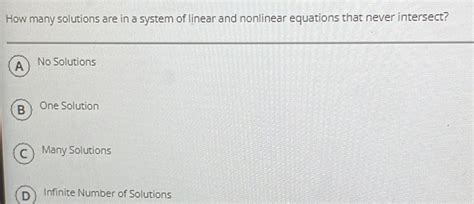Solved How Many Solutions Are In A System Of Linear And Nonlinear