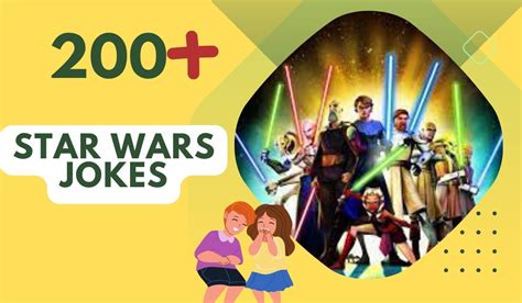 200 Star Wars Jokes Lighten Up Dark Side