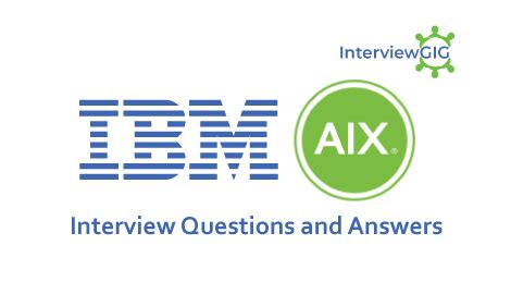 IBM AIX Interview Questions And Answers InterviewGIG