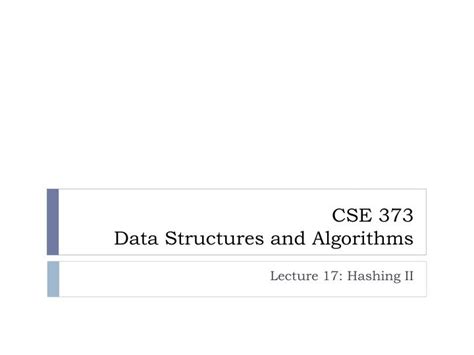 Ppt Cse 373 Data Structures And Algorithms Powerpoint Presentation Free Download Id4801707
