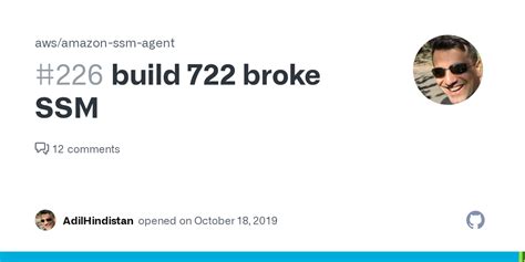 Build 722 Broke Ssm · Issue 226 · Awsamazon Ssm Agent · Github