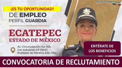 Convocatoria Guardia Del Servicio De Protección Federal En Ecatepec