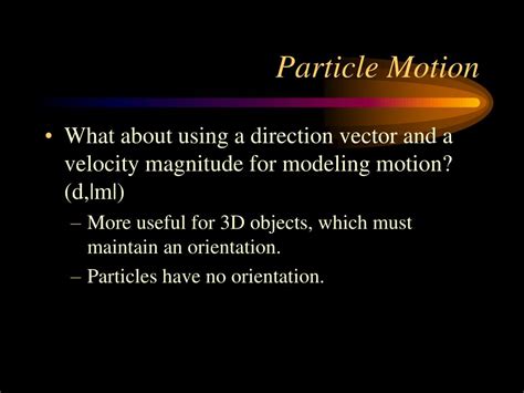Ppt Particle Systems Motion Machines Of 2d Objects With Textures