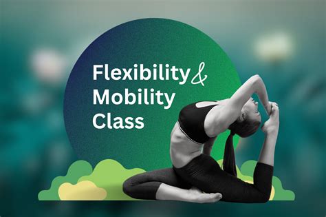 Flexibility And Mobility Class The American Club