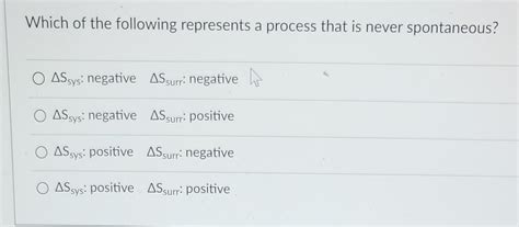 Solved Which Of The Following Represents A Process That Is Chegg
