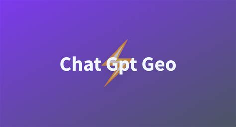 Chat Gpt Geo A Hugging Face Space By Bitlicker