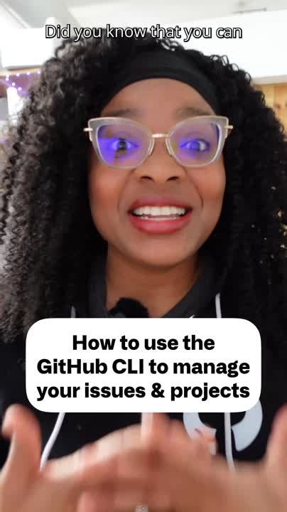 github on linkedin use the github cli to manage your issues and projects
