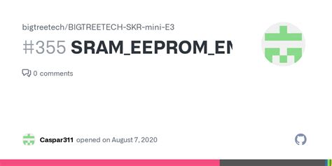 SRAM EEPROM EMULATION Issue Bigtreetech BIGTREETECH SKR Mini E GitHub