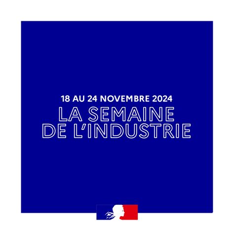 Edition De La Semaine De L Industrie France Industrie