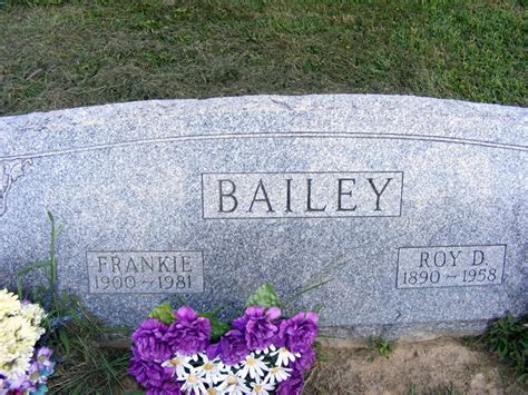 Roy Dodd Bailey 1890 1958 Find A Grave Memorial