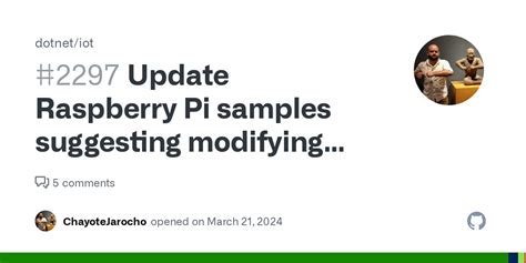 Update Raspberry Pi Samples Suggesting Modifying Configtxt Settings · Issue 2297 · Dotnetiot