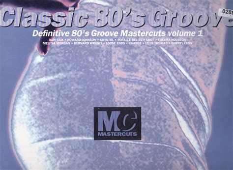 Various Classic 80 S Groove Mastercuts Volume 1 Releases Discogs