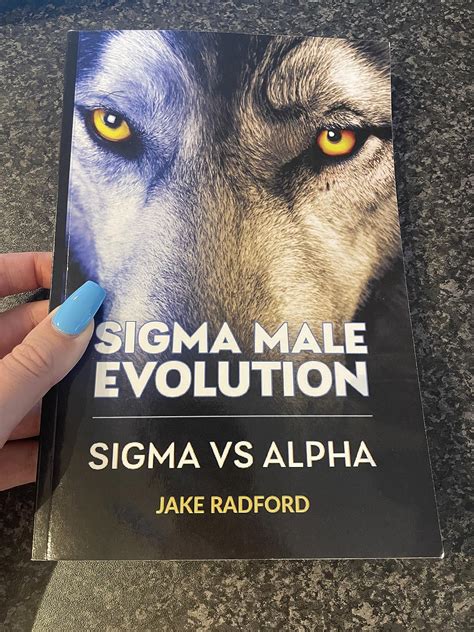 Sigma Male Evolution Sigma Vs Alpha From Rivals To Revelations The