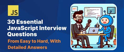 📝 30 Essential Javascript Interview Questions With Detailed Answers