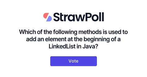Which Of The Following Methods Is Used To Add An Element At The