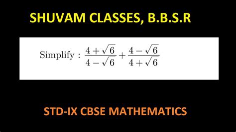 Std Ix Mathematics Cbse Rationalisation Youtube