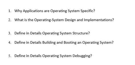 Solved 1 Why Applications Are Operating System Specific 2