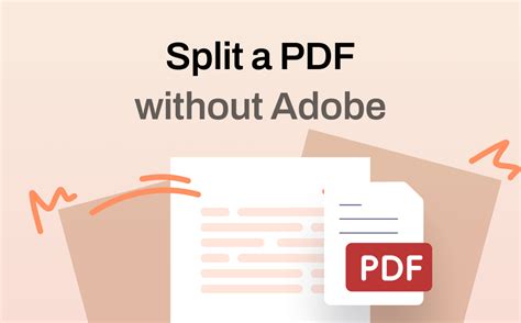 How To Split A PDF Without Adobe 4 Easy Ways