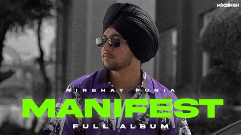 Manifest Full Album Nirbhay Punia X Mixsingh Youtube