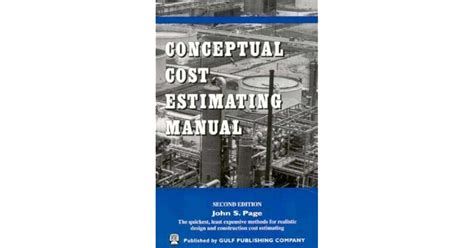 Conceptual Cost Estimating Manual By John S Page