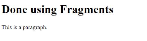 React Fragments Eliminating Unnecessary Divs In The Dom Geeksforgeeks