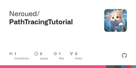 Github Nerouedpathtracingtutorial