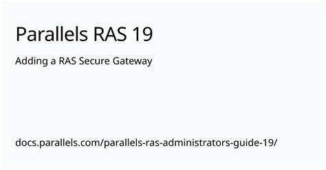 Adding A Ras Secure Gateway Parallels Ras 19 Adding A Ras Secure Gateway Parallels Ras 19