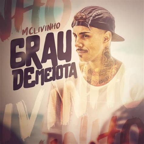Mc Livinho Grau De Meiota Lyrics Genius Lyrics