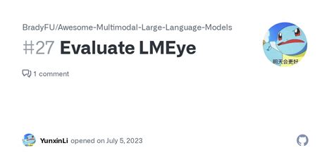 Evaluate LMEye Issue BradyFU Awesome Multimodal Large Language Models GitHub