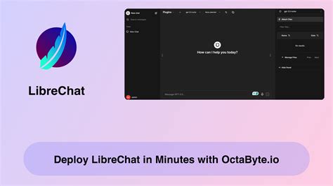 Deploy Librechat In Minutes With Octabyte Blog