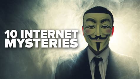 10 Unsolved Internet Mysteries Youtube