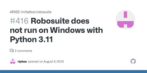 Robosuite Does Not Run On Windows With Python 311 · Issue 416 · Arise