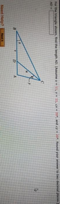 Solved For The Triangle Shown Find The Length Ad Assume U
