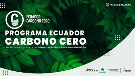Programa Ecuador Carbono Cero Aproque