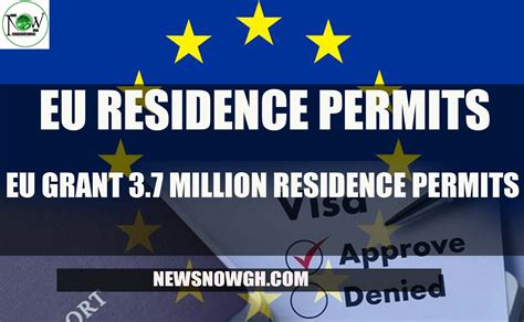 Eu Grant 37 Million Residence Permits