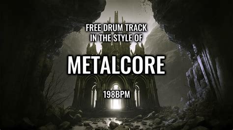 Metalcore Drum Track 198 Bpm Youtube