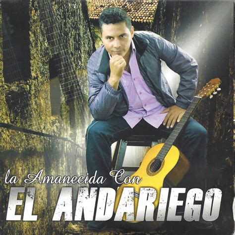 Te Amo Song And Lyrics By El Andariego Spotify