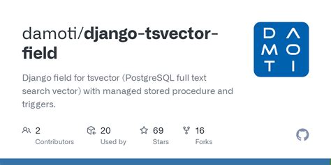 Github Damotidjango Tsvector Field Django Field For Tsvector Postgresql Full Text Search