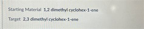 Solved Starting Material 1 2 ﻿dimethyl Cyclohex 1 Enetarget