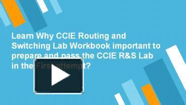 PPT CCIE Routing And Switching Lab Workbook PowerPoint Presentation Free To Download Id