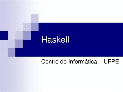 Ppt Haskell Powerpoint Presentation Free Download Id4117601
