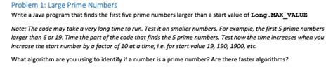 Problem 1 Large Prime Numbers Write A Java Program
