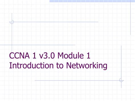Ppt Ccna V Module Introduction To Networking Powerpoint
