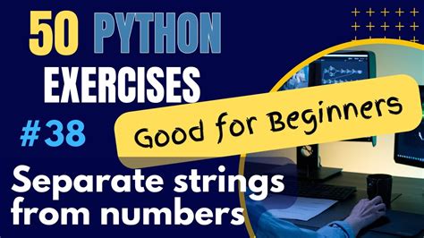 Separate Strings From Numbers Exercise 38 Of 50 Python Exercises Youtube