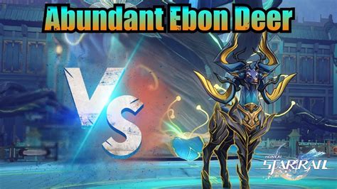 Abundant Ebon Deer Boss Battle Honkai Star Rail Deer Stars Abundance