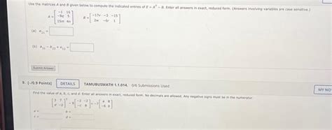 solved use the matrices a and b given below to compute the