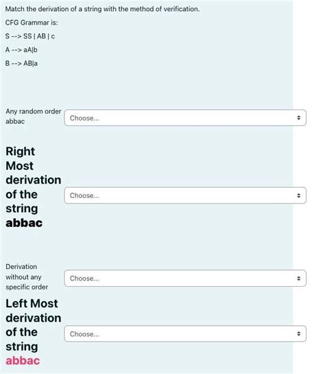 Solved Match The Derivation Of A String With The Method Of Chegg