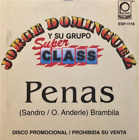 Cd Jorge Dominguez Y Su Grupo Super Class Penas Promo Usado 1 000