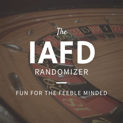 The Iafd Randomizer